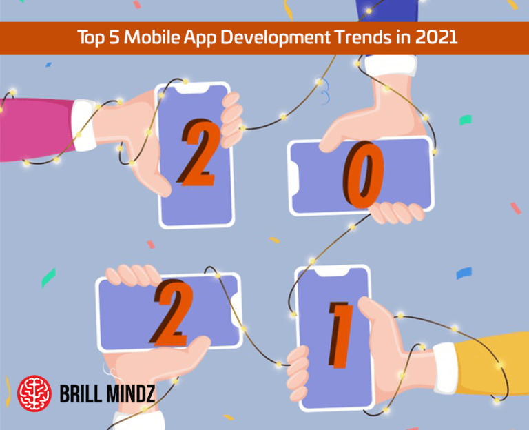 Top Mobile App Development Technologies Trends in 2021